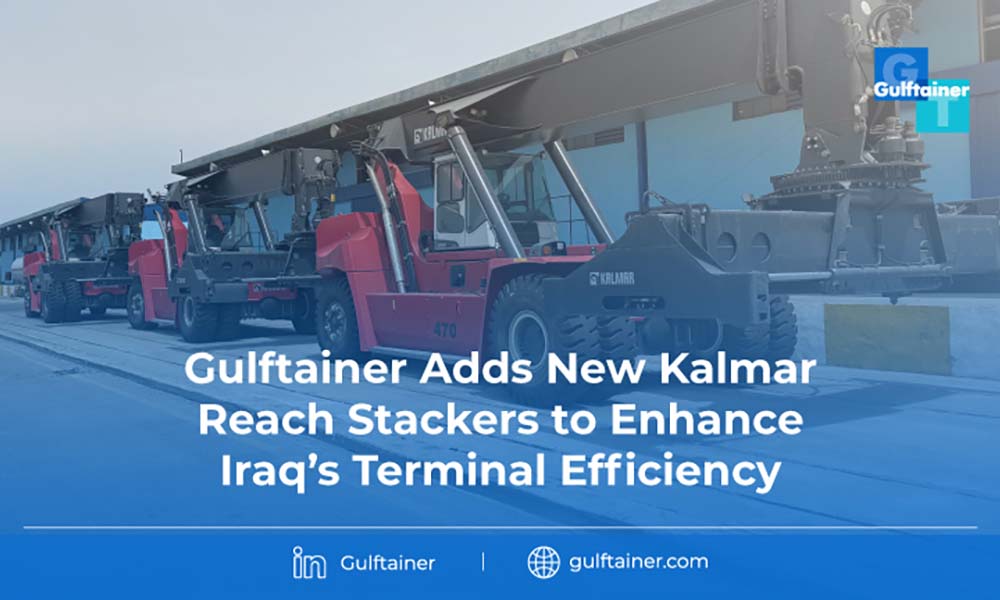 Gulftainer bolsters Iraq Container Terminal’s efficiency - LogisticsGulf